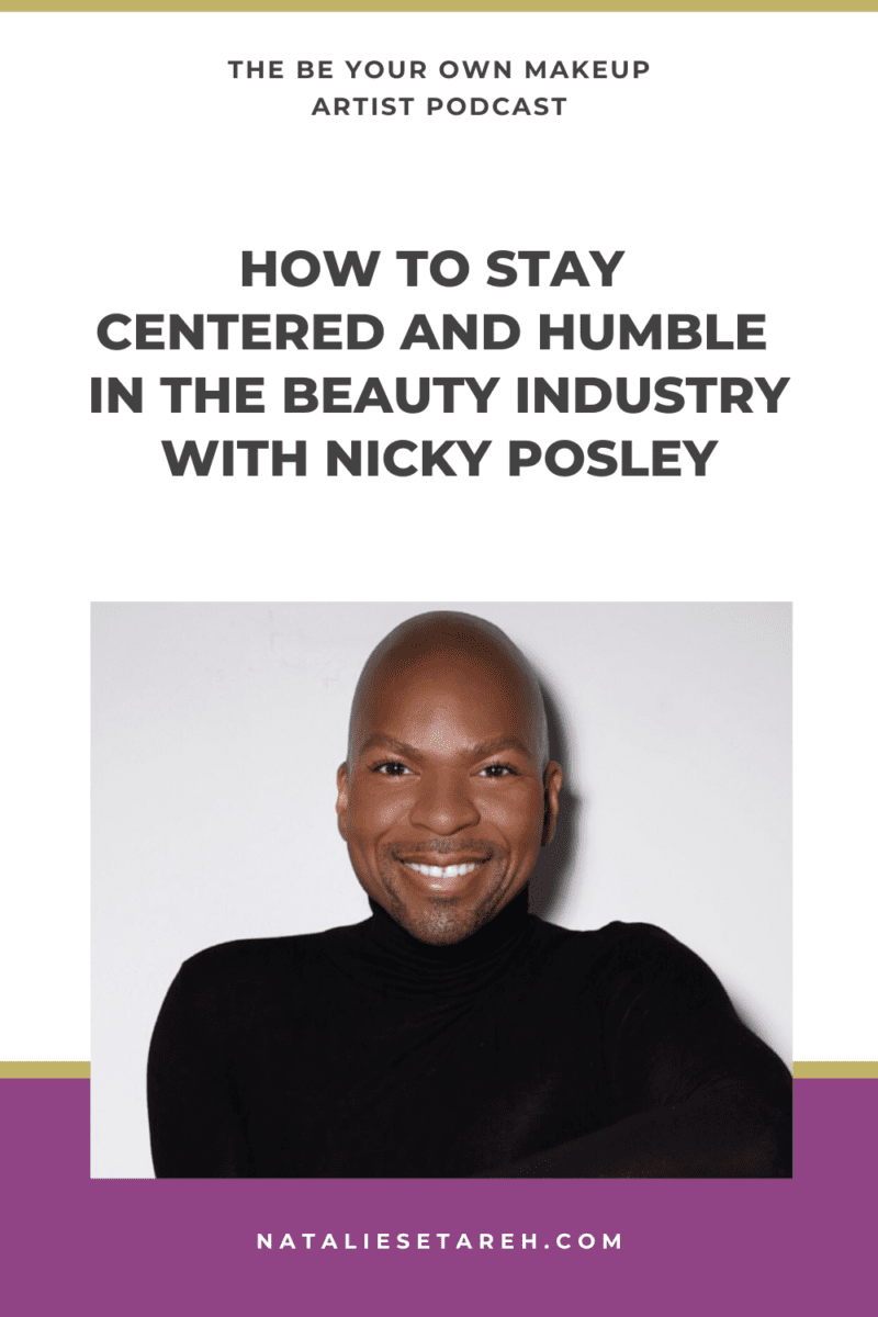 Nicky Posley: Creating Iconic Looks While Staying Centered - Natalie ...